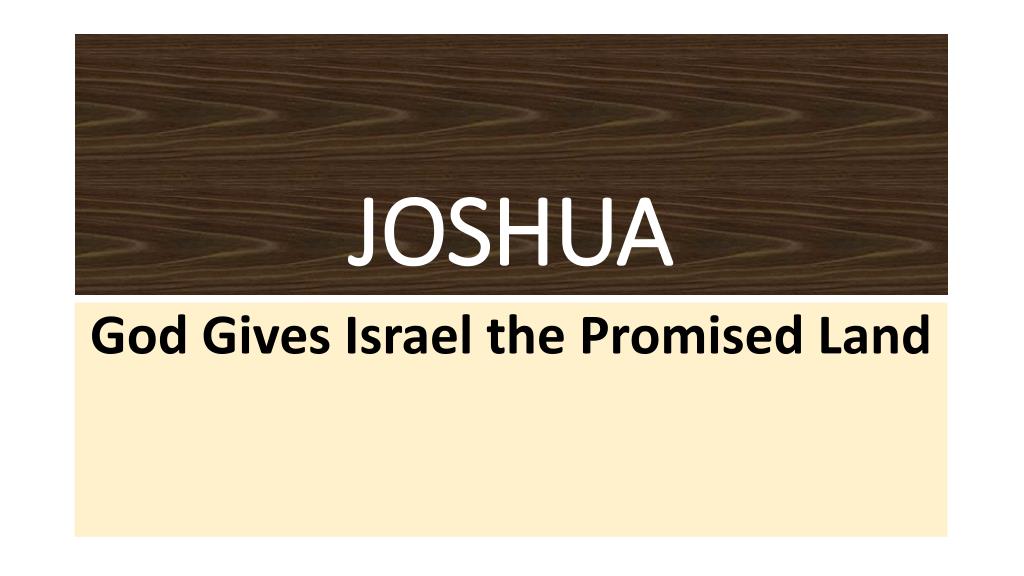 PPT - JOSHUA PowerPoint Presentation, free download - ID:6261017