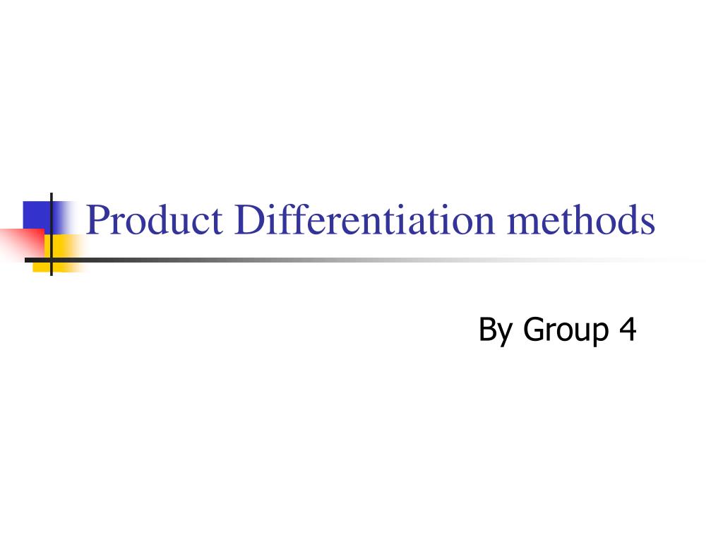 PPT - Product Differentiation methods PowerPoint Presentation, free ...