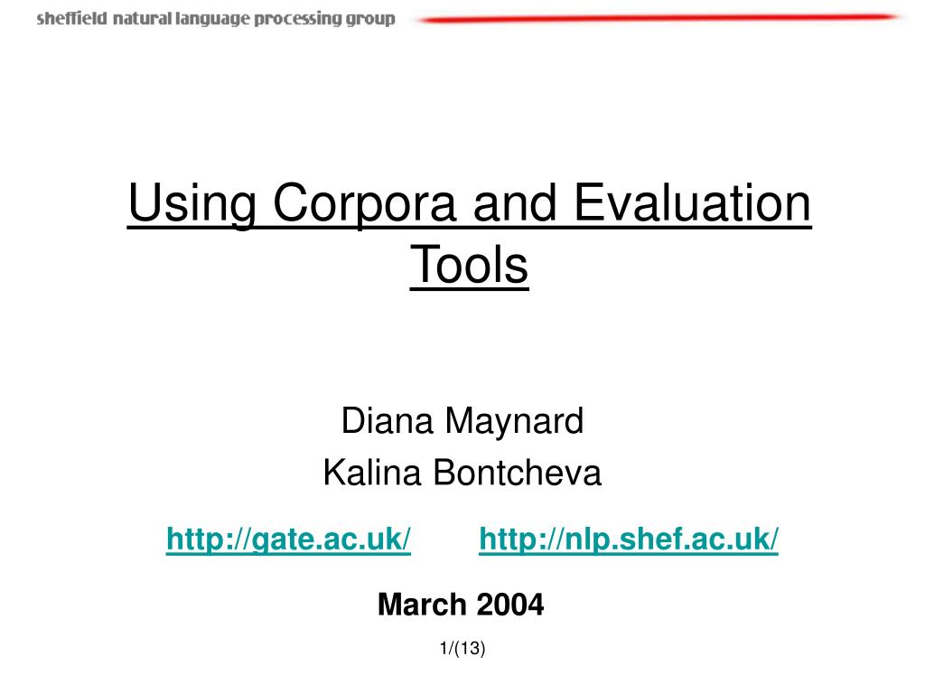 PPT - Using Corpora and Evaluation Tools PowerPoint Presentation, free ...