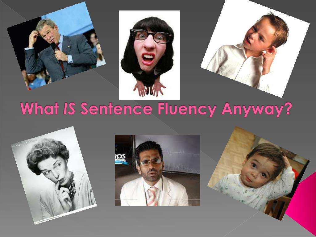 PPT - What IS Sentence Fluency Anyway? PowerPoint Presentation, free ...