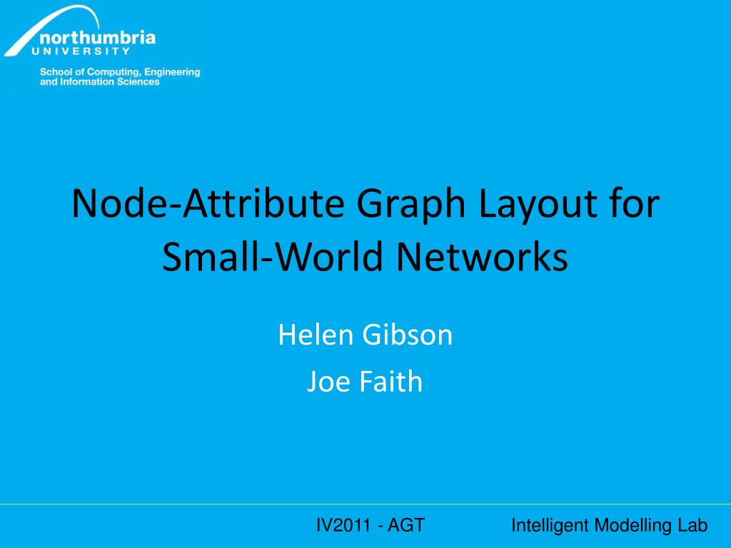 PPT - Node-Attribute Graph Layout for Small-World Networks PowerPoint Presentation - ID:6266249