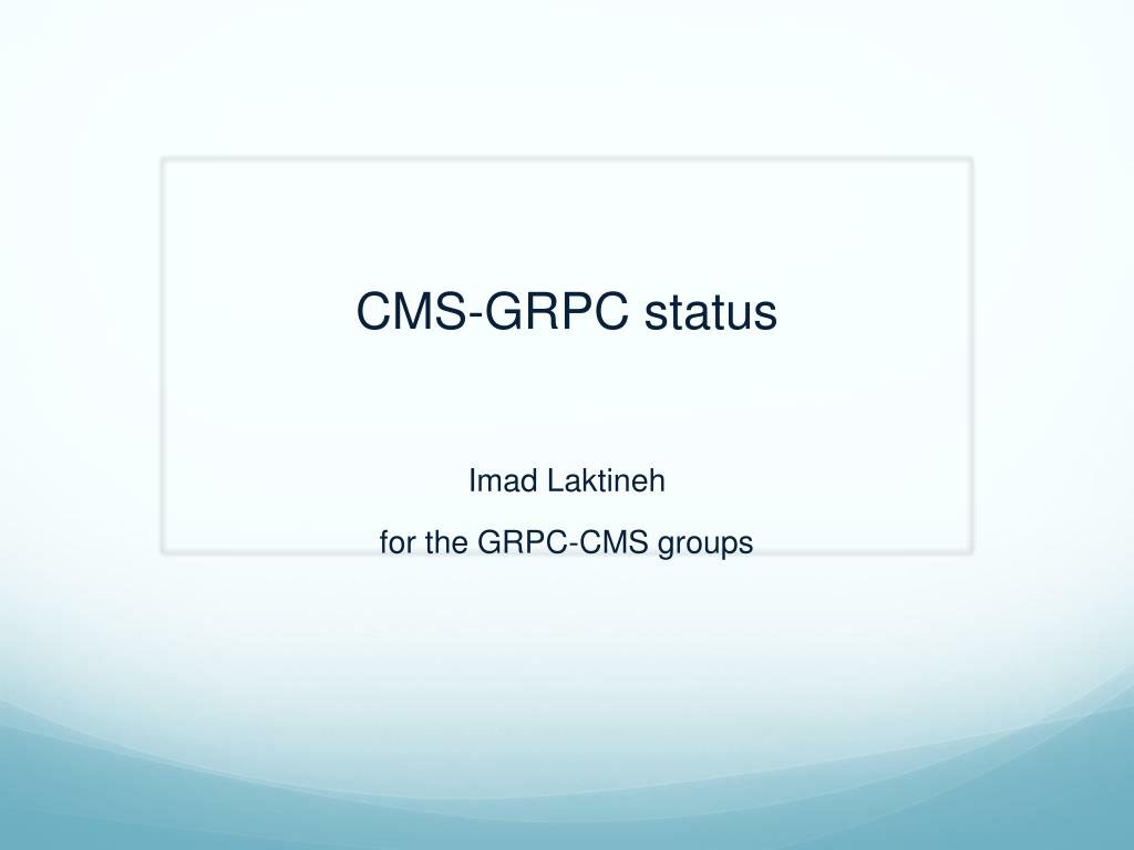 PPT - CMS-GRPC status PowerPoint Presentation, free download - ID:6266434