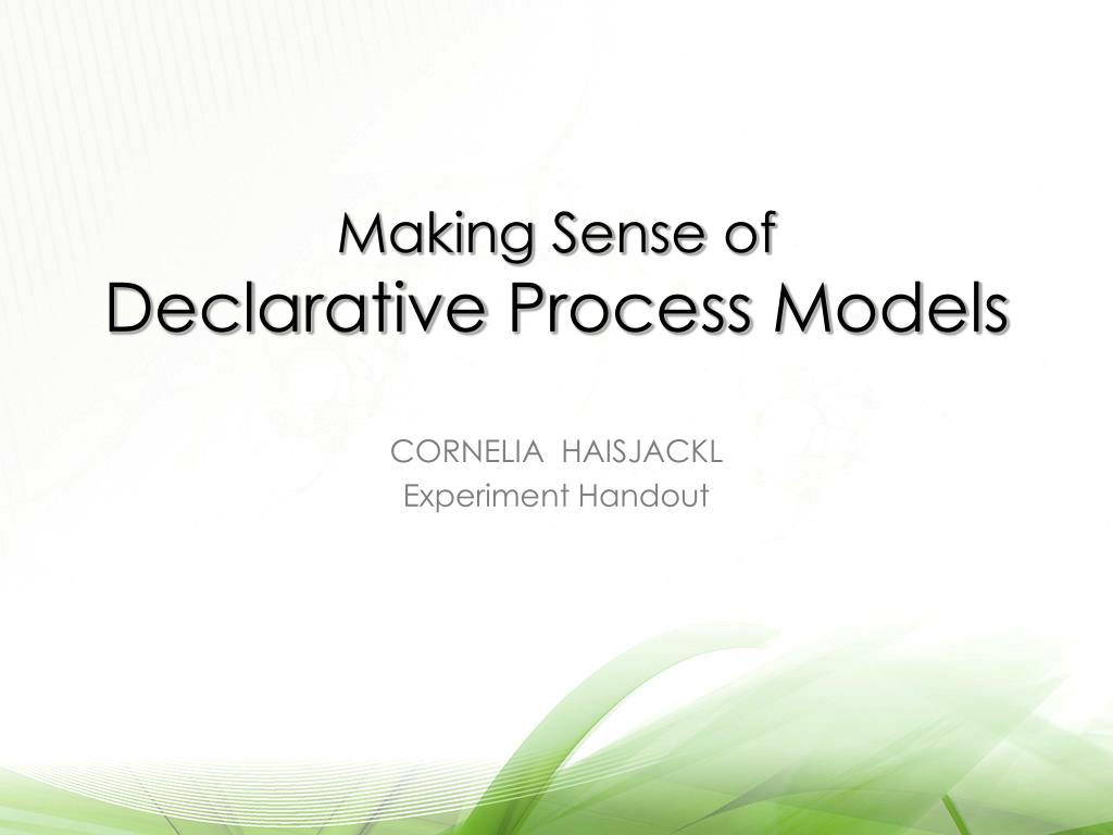 PPT - Understanding Declarative Process Models: Trace Analysis Guide PowerPoint Presentation ...