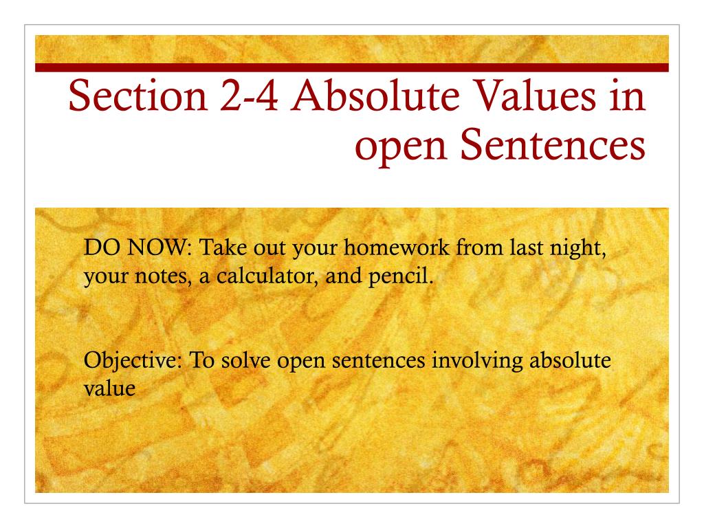 PPT - Section 2-4 Absolute Values in open Sentences PowerPoint ...