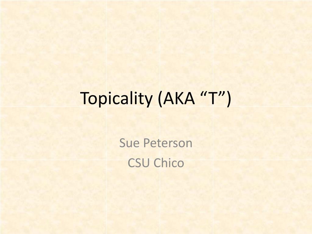 PPT - Topicality (AKA “T”) PowerPoint Presentation, free download - ID ...