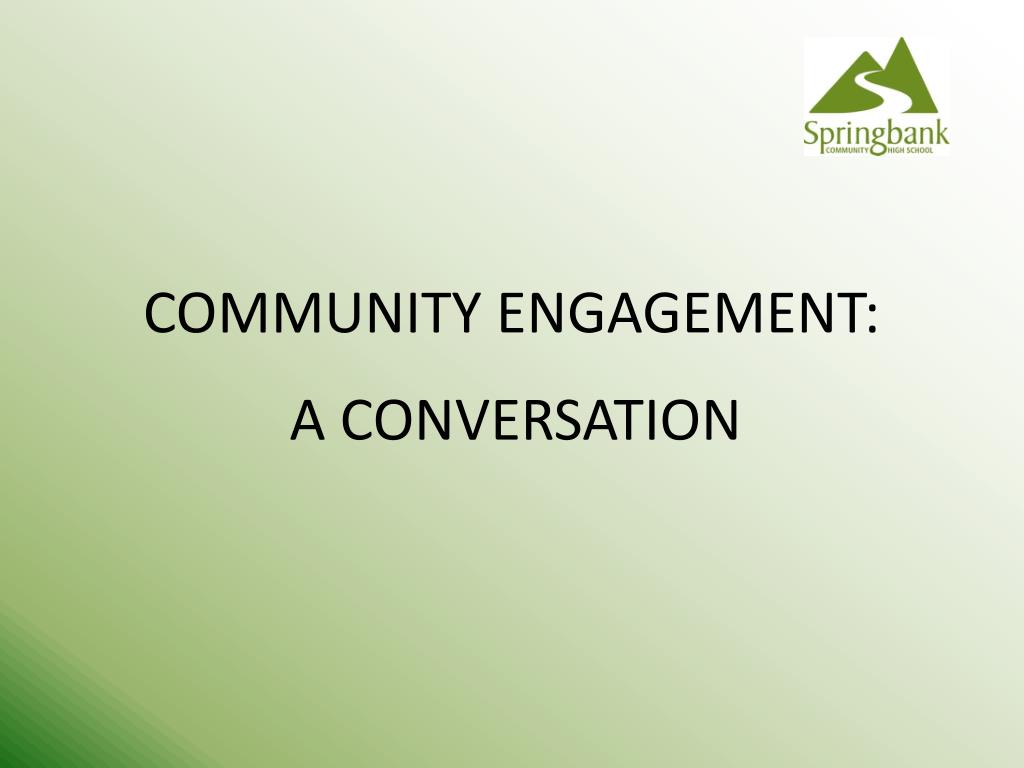 PPT - COMMUNITY ENGAGEMENT: PowerPoint Presentation, free download - ID ...