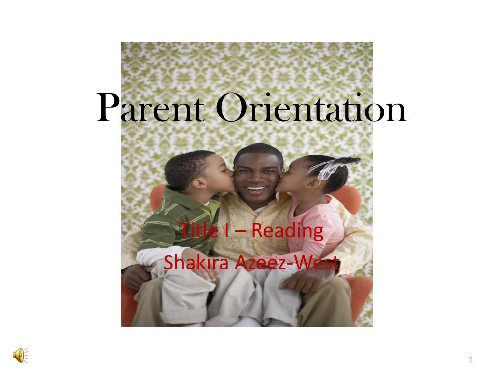 PPT - Parent Orientation PowerPoint Presentation, free download - ID ...