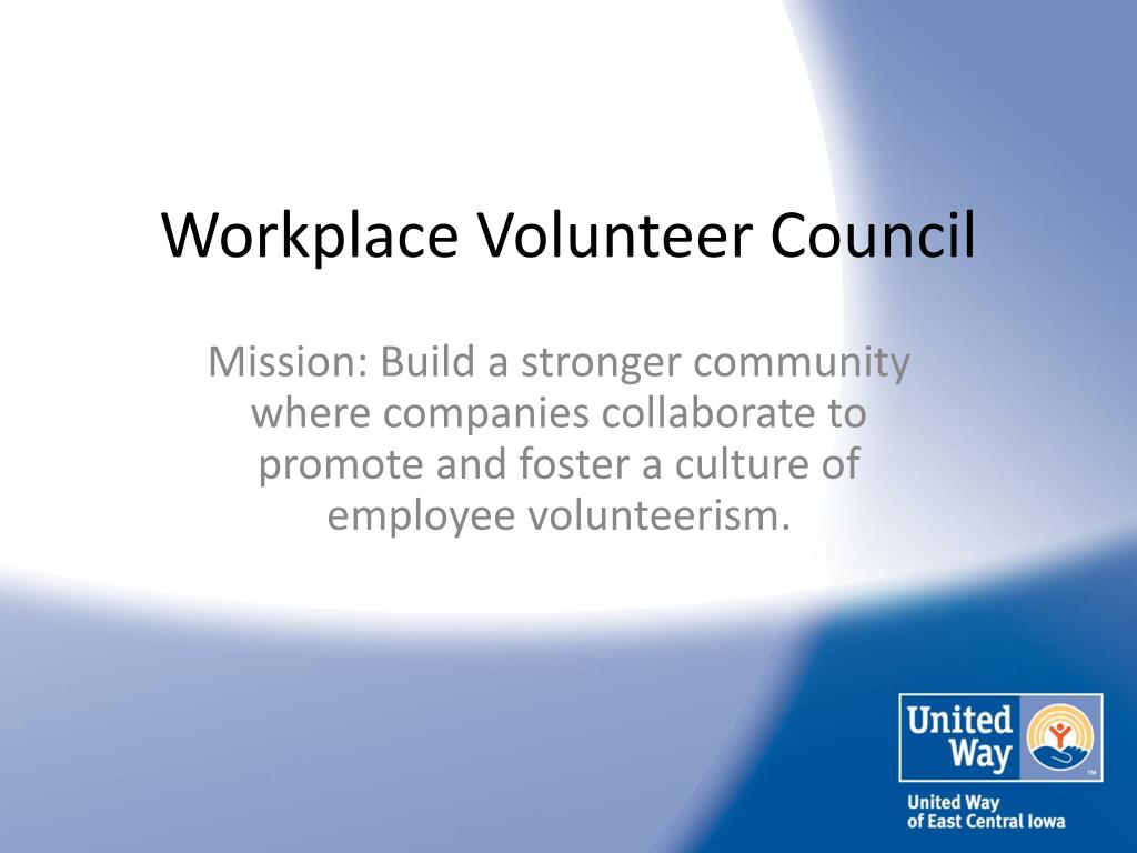 PPT - Cultivating Community through Workplace Volunteerism PowerPoint ...