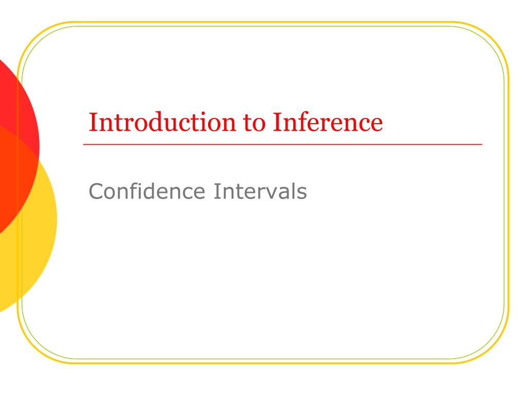 PPT - Introduction to Inference PowerPoint Presentation, free download ...
