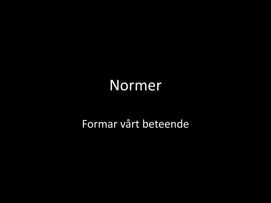 PPT - Normer PowerPoint Presentation, free download - ID:6275365