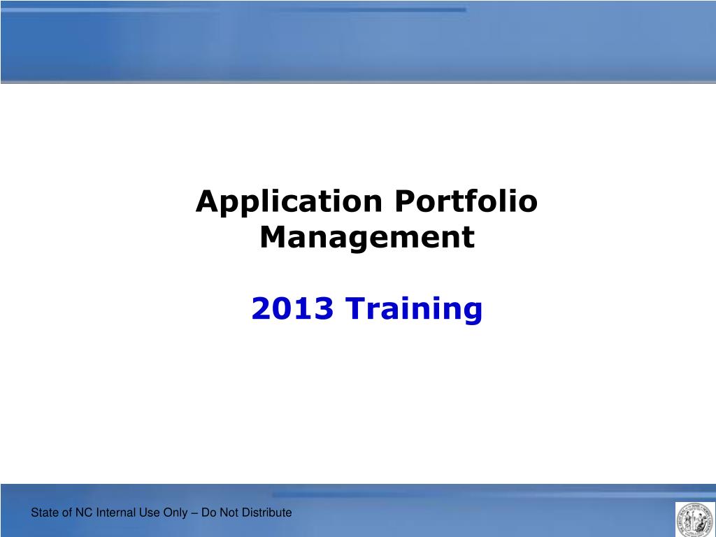 PPT - Application Portfolio Management 2013 Training PowerPoint ...