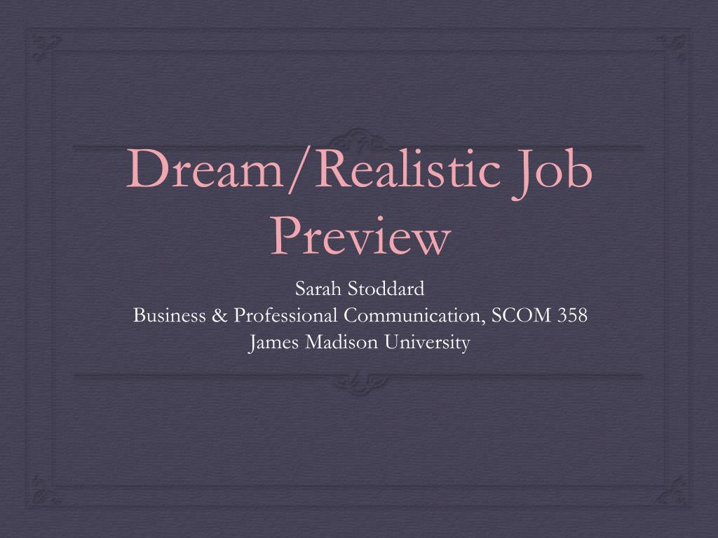 PPT - Dream/Realistic Job Preview PowerPoint Presentation, free ...