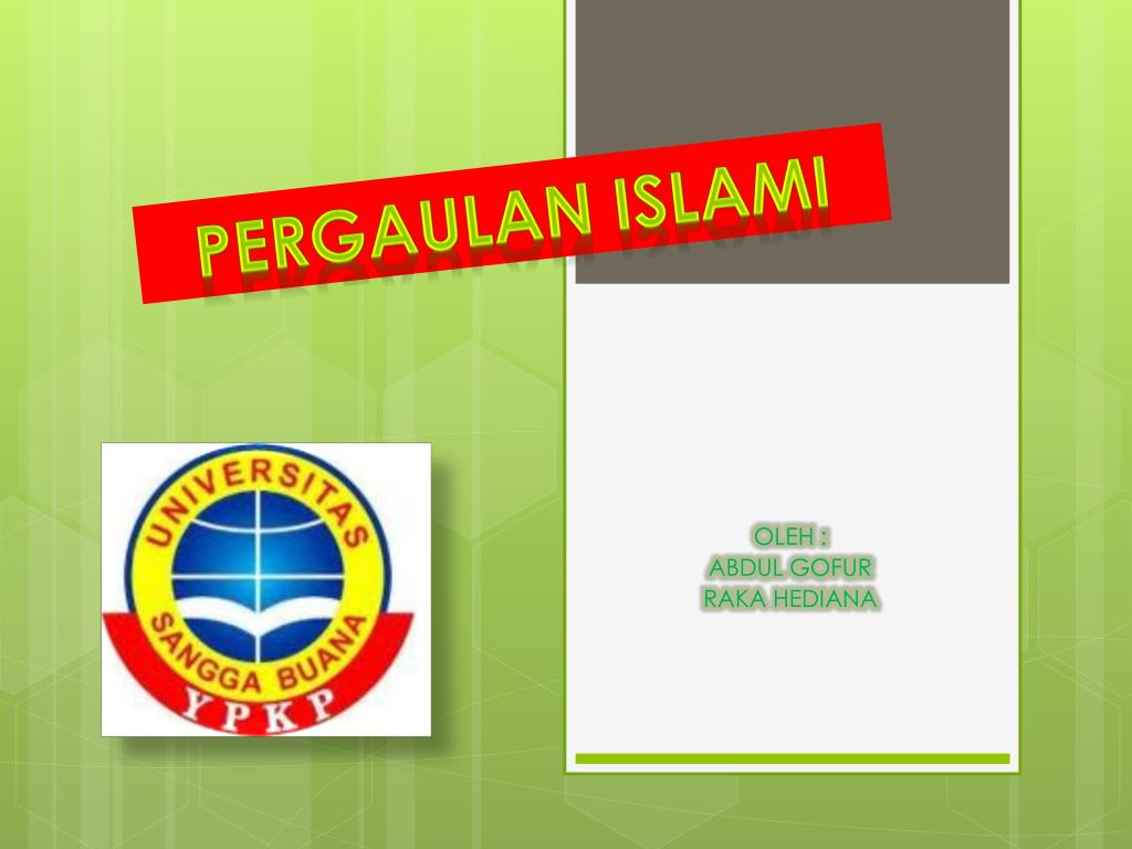 PPT - PERGAULAN ISLAMI PowerPoint Presentation, free download - ID:6281799