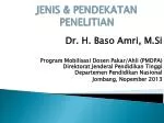 PPT - JENIS-JENIS PENELITIAN PowerPoint Presentation, free download ...