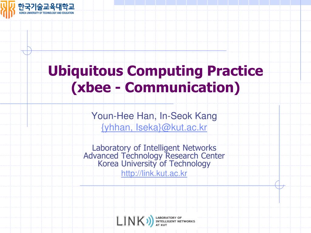 PPT - Ubiquitous Computing Practice ( xbee - Communication) PowerPoint ...