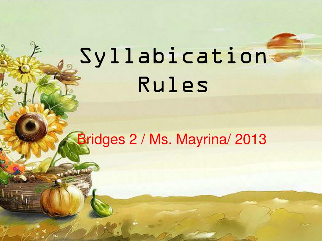PPT - Syllabication Rules PowerPoint Presentation, free download - ID ...