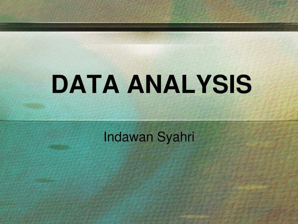 PPT - DATA ANALYSIS PowerPoint Presentation, free download - ID:6286080