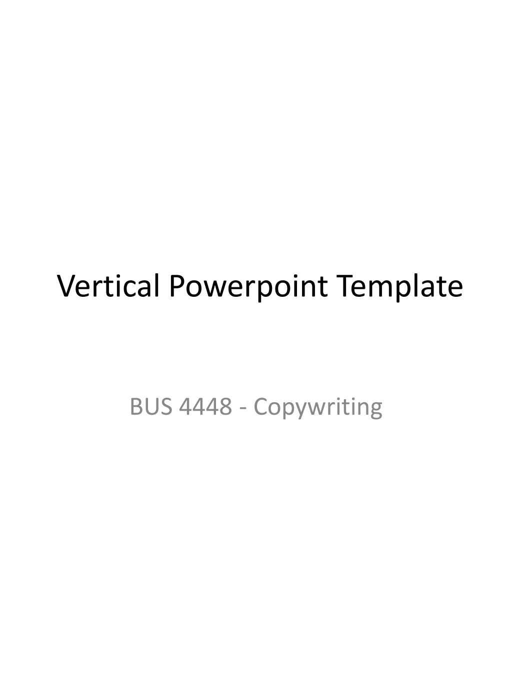 PPT - Vertical Powerpoint Template PowerPoint Presentation, free ...