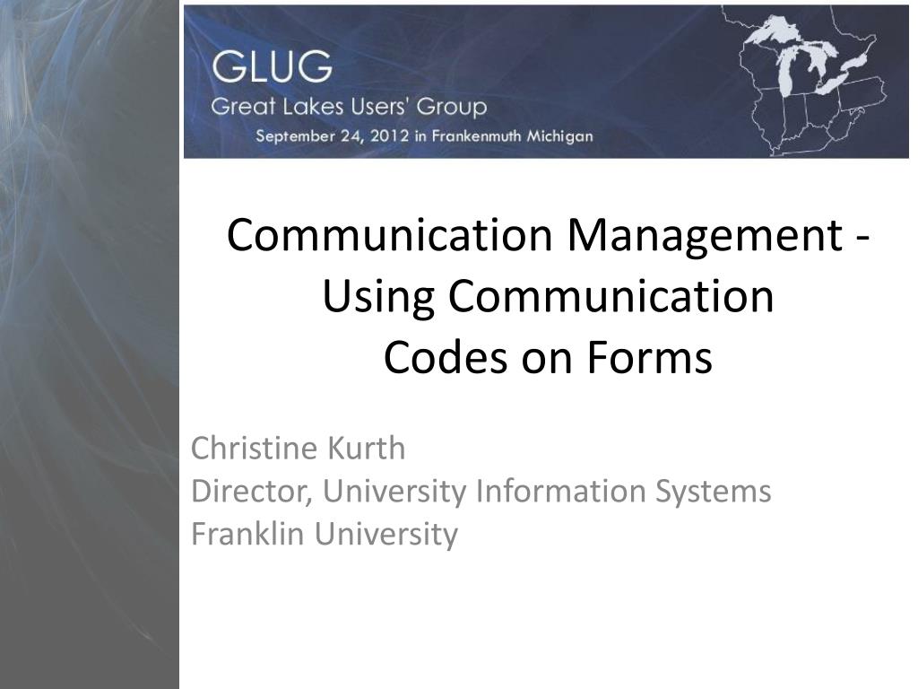 PPT - Communication Management - Using Communication Codes on Forms ...