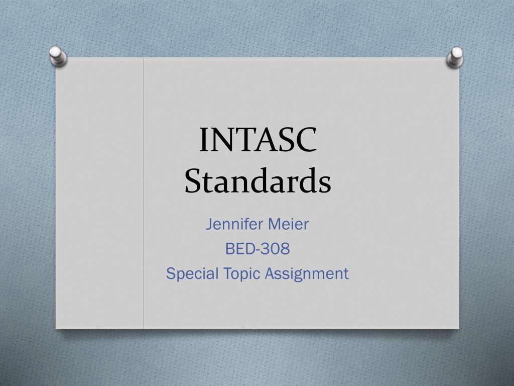 PPT - INTASC Standards PowerPoint Presentation, free download - ID:6295754