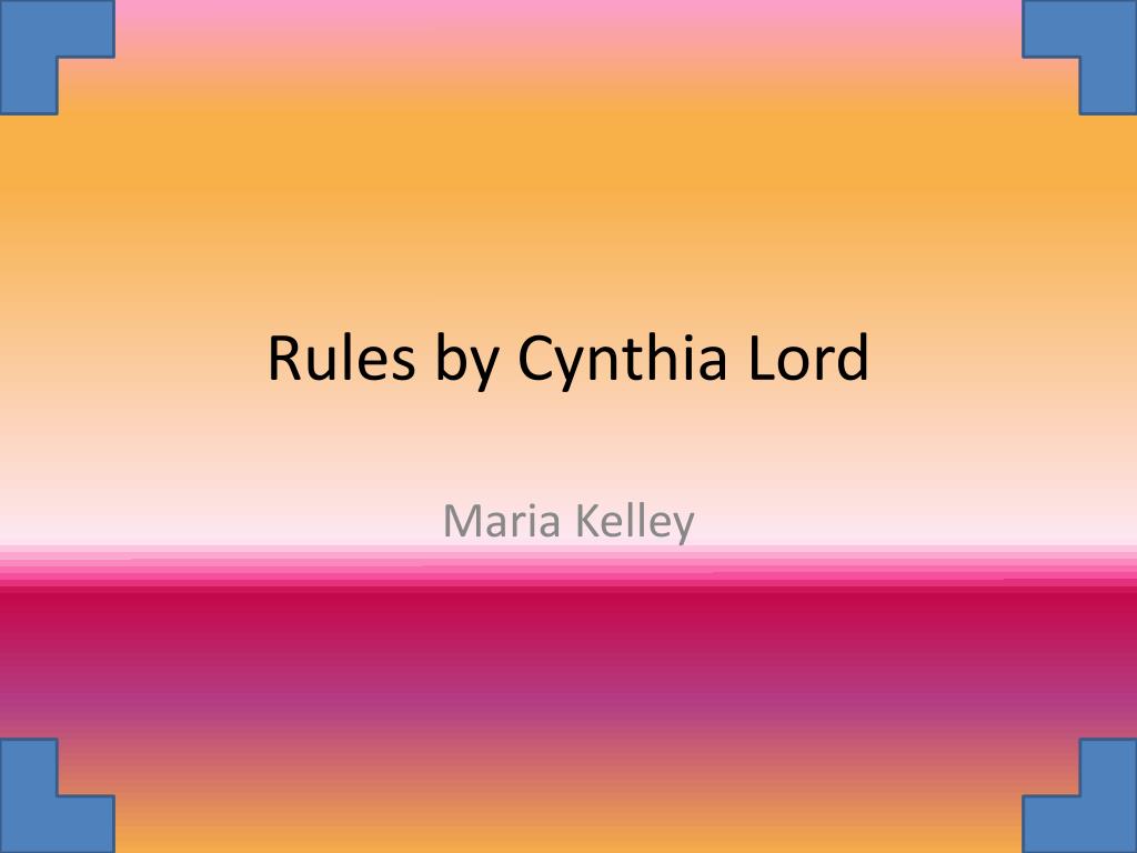 PPT - Rules by Cynthia Lord PowerPoint Presentation, free download - ID ...