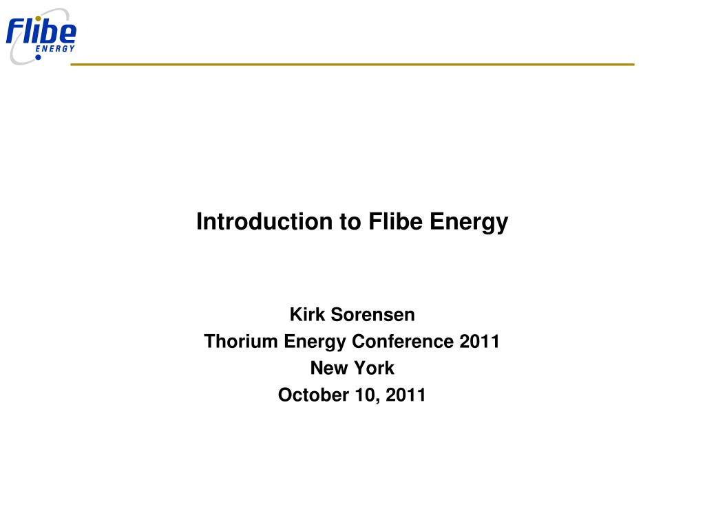 PPT - Introduction to Flibe Energy PowerPoint Presentation, free ...