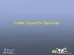 PPT - Combat Support Air Operations PowerPoint Presentation, free ...