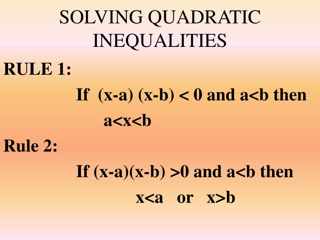 PPT - SOLVING QUADRATIC INEQUALITIES PowerPoint Presentation, free ...