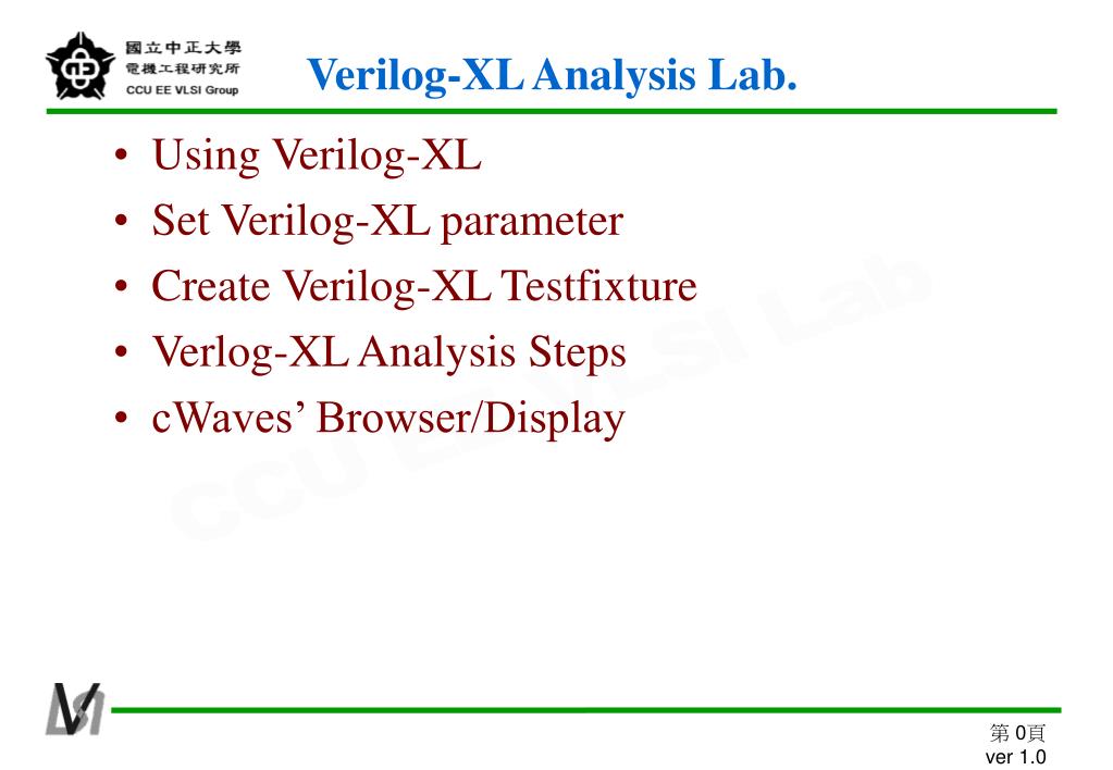PPT - Verilog-XL Analysis Lab. PowerPoint Presentation, free download - ID:6300241
