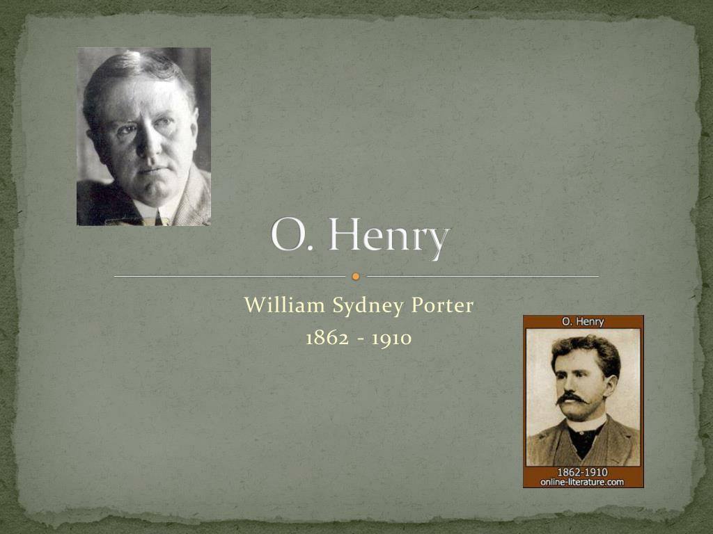 PPT - O. Henry PowerPoint Presentation, free download - ID:6300676