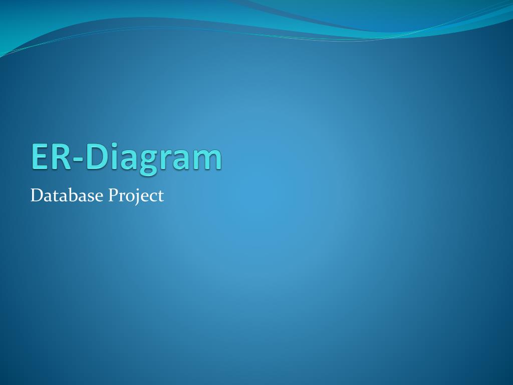 PPT - ER-Diagram PowerPoint Presentation, free download - ID:6302293