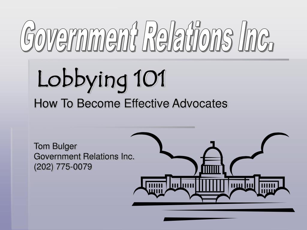 PPT - Lobbying 101 PowerPoint Presentation, free download - ID:6303507