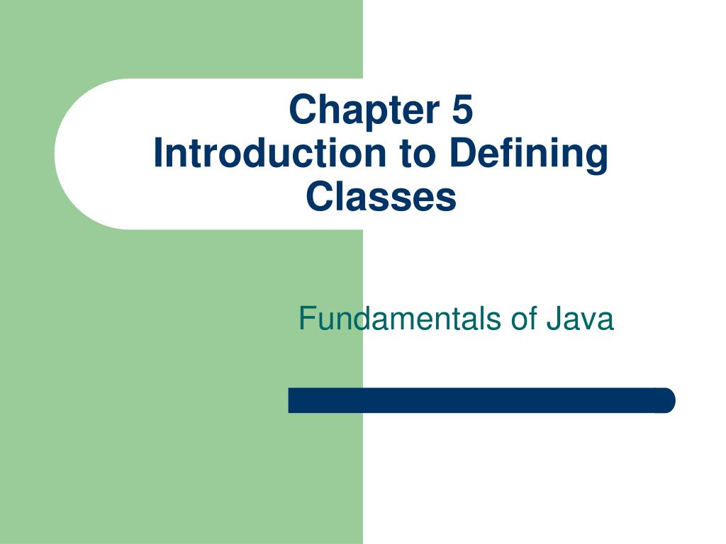 Ppt Fundamentals Of Java Class Definition And Structure Powerpoint 1599