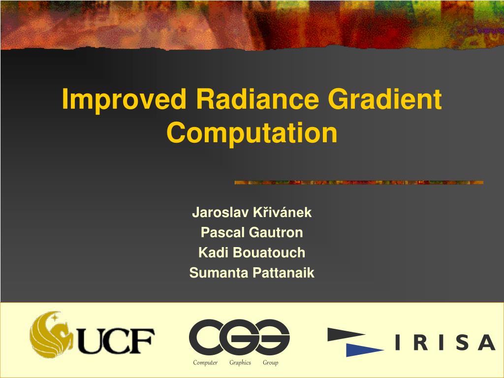 PPT - Improved Radiance Gradient Computation PowerPoint Presentation, free download - ID:6307915