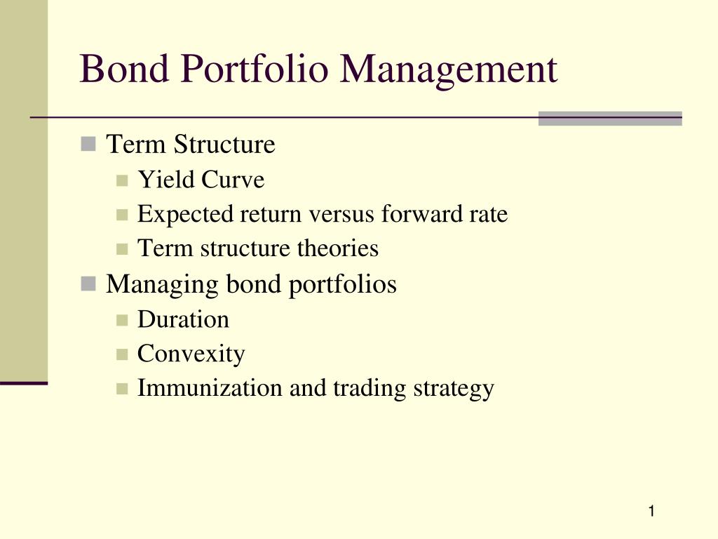 PPT - Bond Portfolio Management PowerPoint Presentation, free download ...