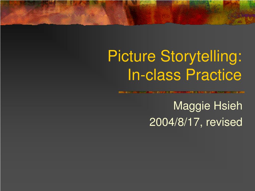 PPT - Picture Storytelling: In-class Practice PowerPoint Presentation ...