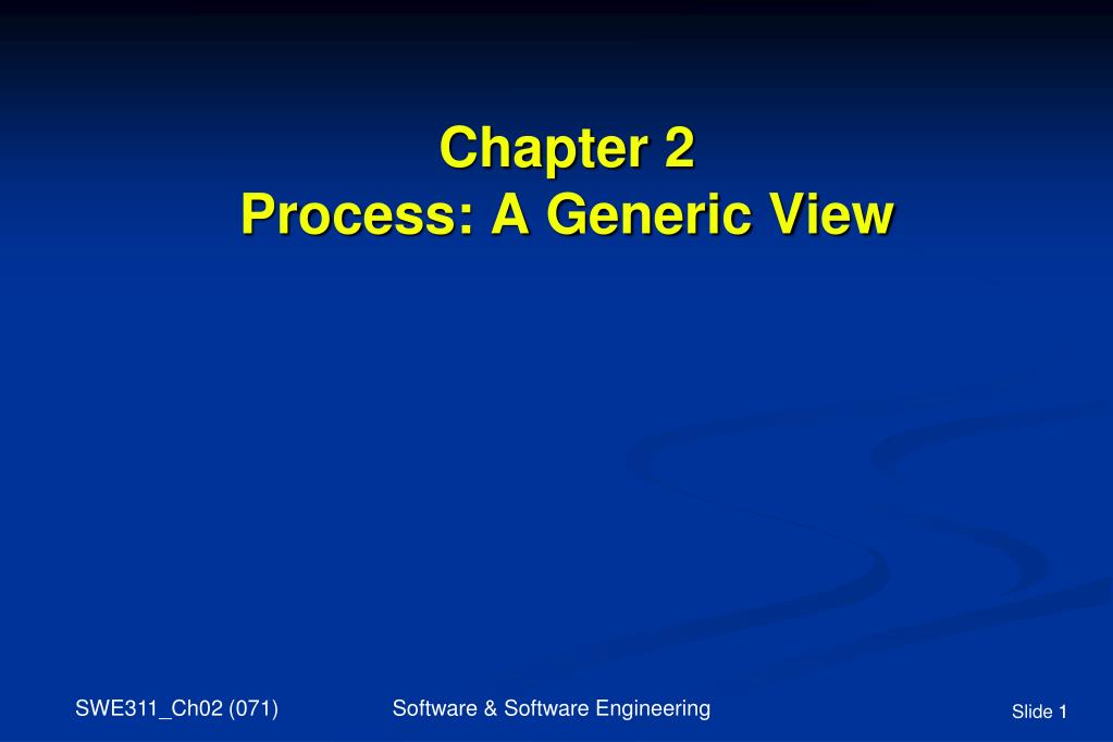PPT - Chapter 2 Process: A Generic View PowerPoint Presentation, free ...