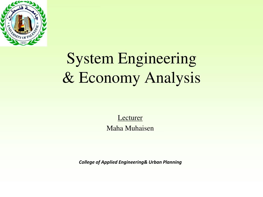 PPT - System Engineering & Economy Analysis PowerPoint Presentation ...