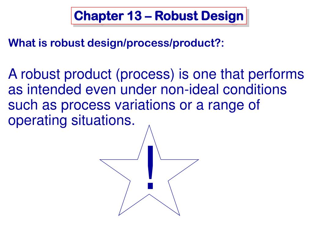 PPT - Chapter 13 – Robust Design PowerPoint Presentation, free download ...
