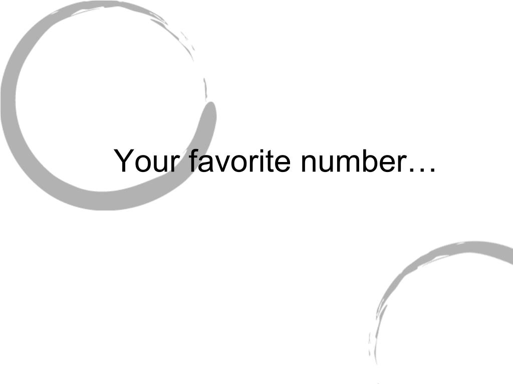 PPT - Your favorite number… PowerPoint Presentation, free download - ID ...