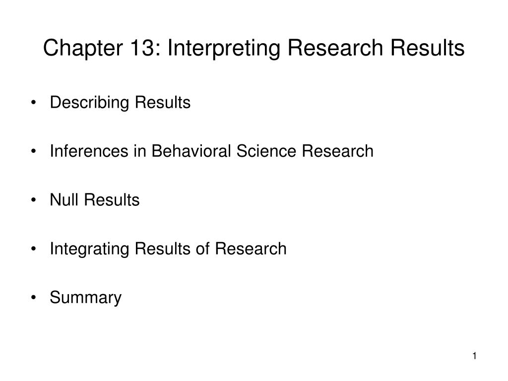 PPT - Chapter 13: Interpreting Research Results PowerPoint Presentation ...