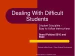 PPT - Dealing with Difficult Behaviors PowerPoint Presentation, free ...