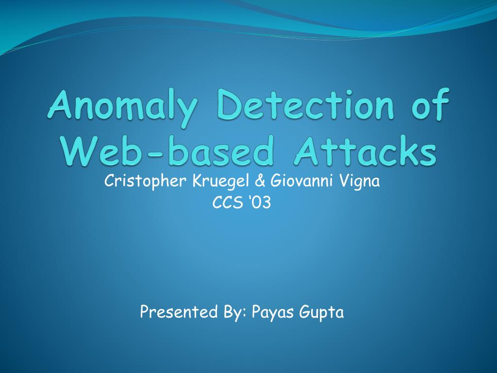 PPT - Anomaly Detection of Web-based Attacks PowerPoint Presentation ...