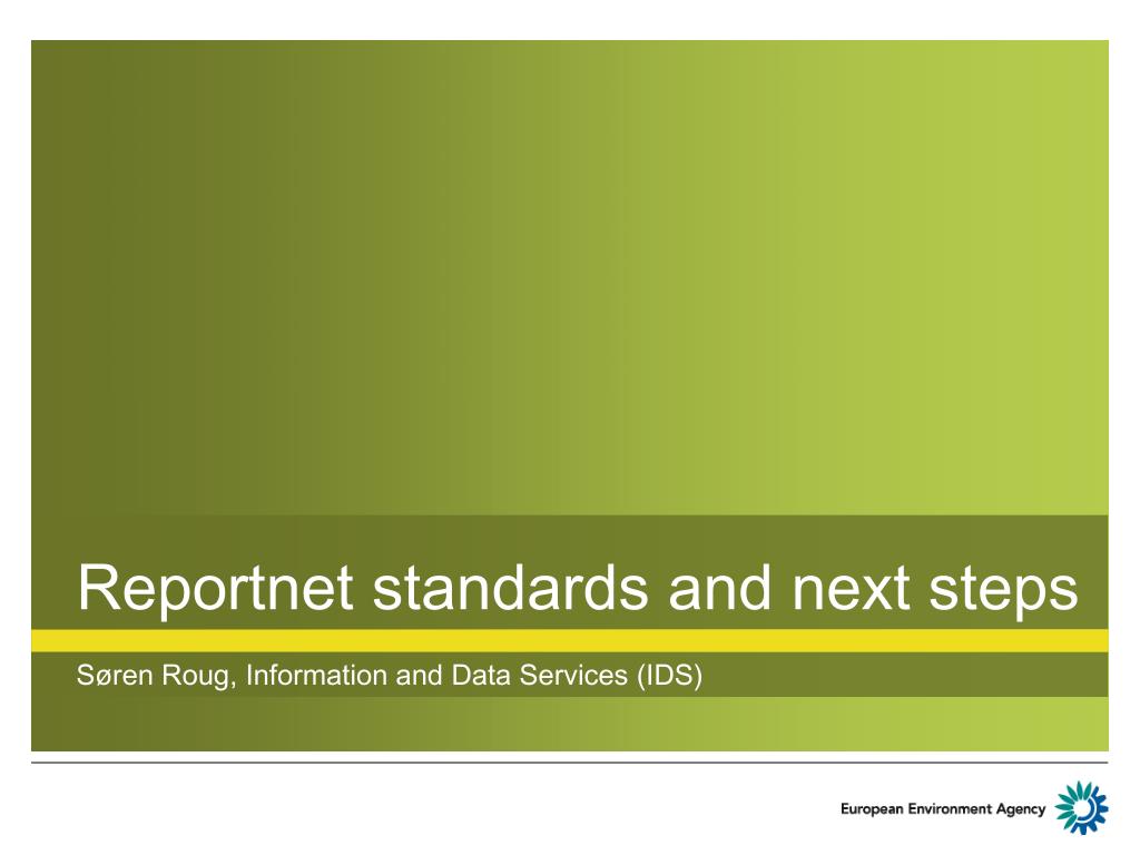 PPT - Reportnet standards and next steps PowerPoint Presentation, free ...