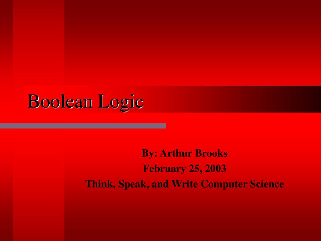 PPT - Boolean Logic PowerPoint Presentation, free download - ID:6316758