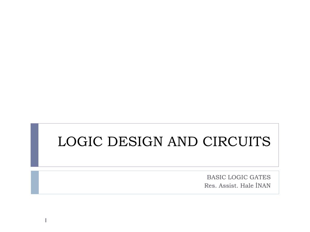 PPT - LOGIC DESIGN AND CIRCUITS PowerPoint Presentation, free download ...
