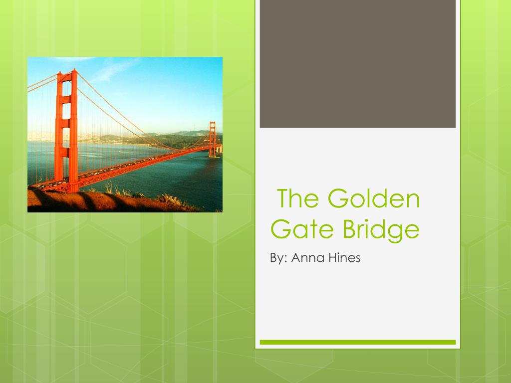 PPT - The Golden Gate Bridge PowerPoint Presentation, free download ...