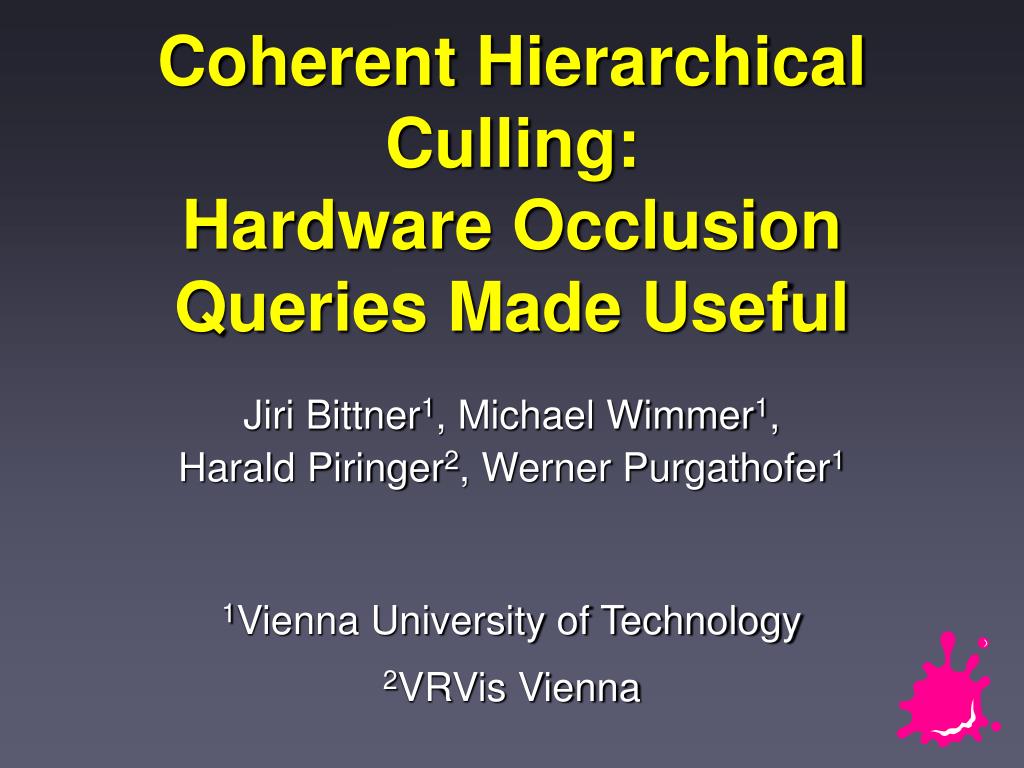 PPT - Coherent Hierarchical Culling: Hardware Occlusion Queries Made Useful PowerPoint ...
