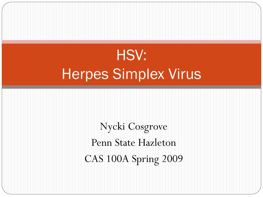 PPT - HSV: Herpes Simplex Virus PowerPoint Presentation, free download ...