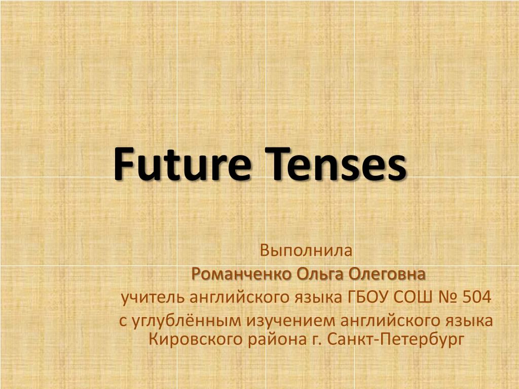 PPT - Future Tenses PowerPoint Presentation, free download - ID:6323934
